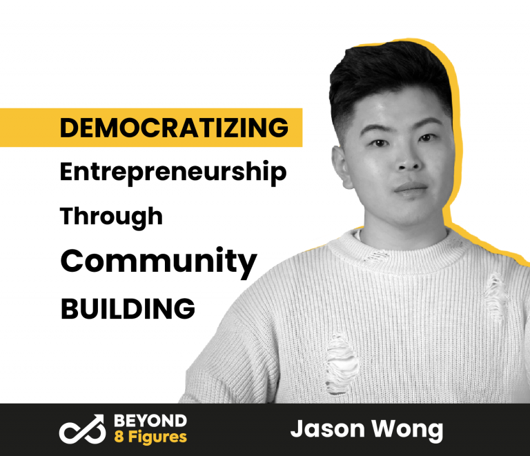 Democratizing Entrepreneurship Through Community Building with Jason ...