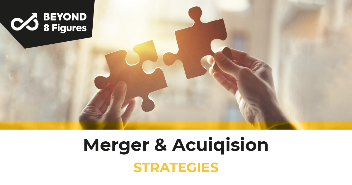 Merger and Acquisition Strategies