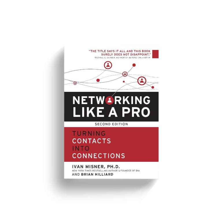 Networking Like a Pro by Dr. Ivan Misner and Brian Hilliard - Beyond 8 ...