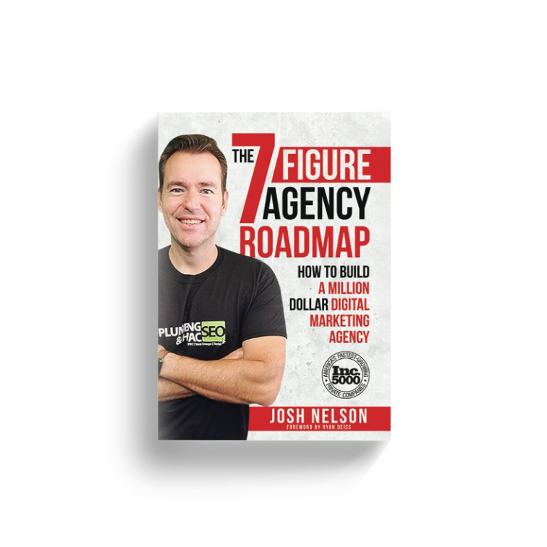 The Seven Figure Agency Roadmap by Josh Nelson - Beyond 8 Figures Podcast