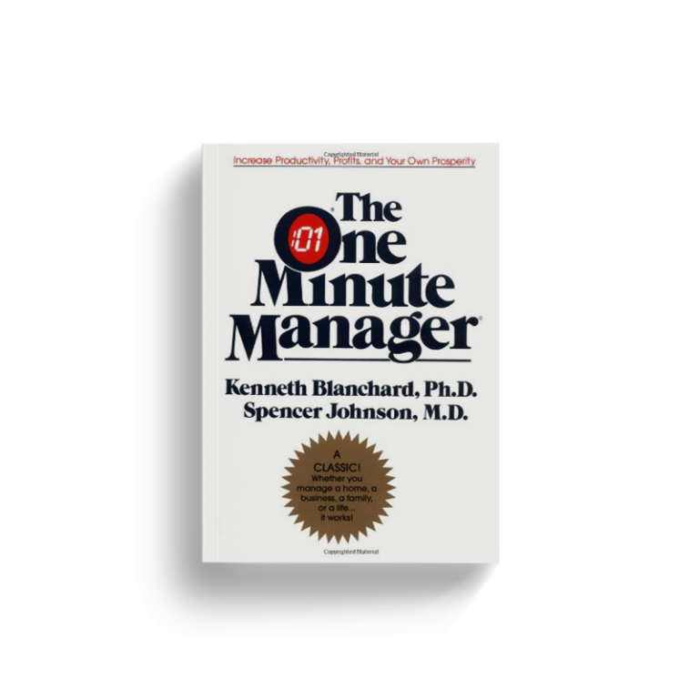 The One Minute Manager By Ken Blanchard and Spencer Johnson