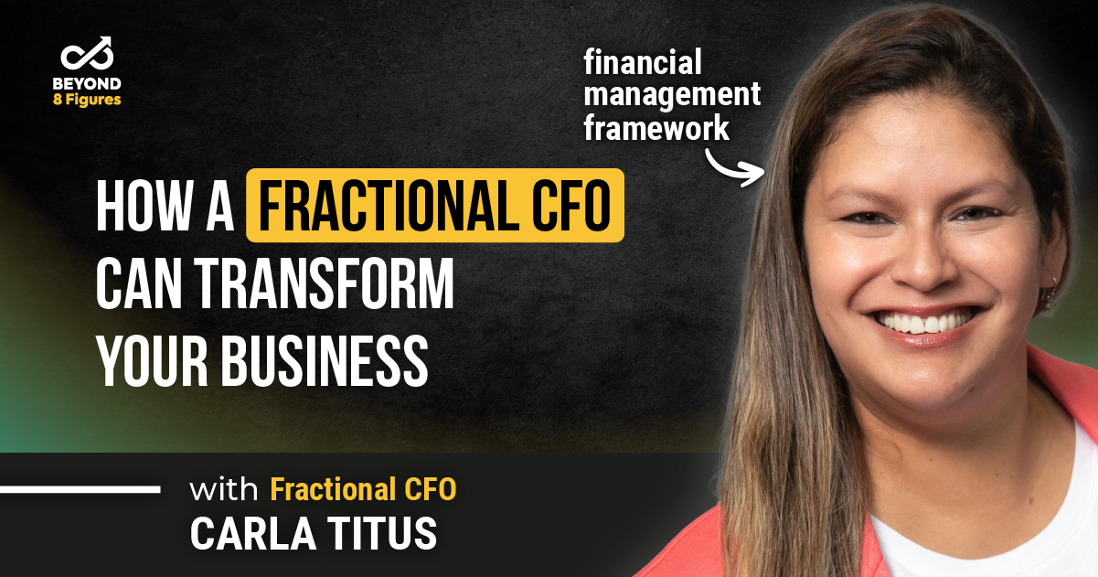 How a Fractional CFO Can Transform Your Business with Carla Titus, Wealth and Worth Within ...